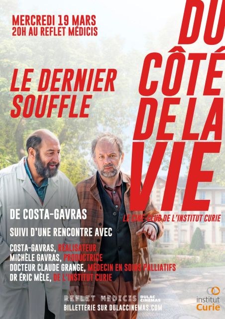 DU CÔTÉ DE LA VIE, LE CINÉ-CLUB DE L'INSTITUT CURIE : LE DERNIER SOUFFLE de Costa-Gavras en sa ...